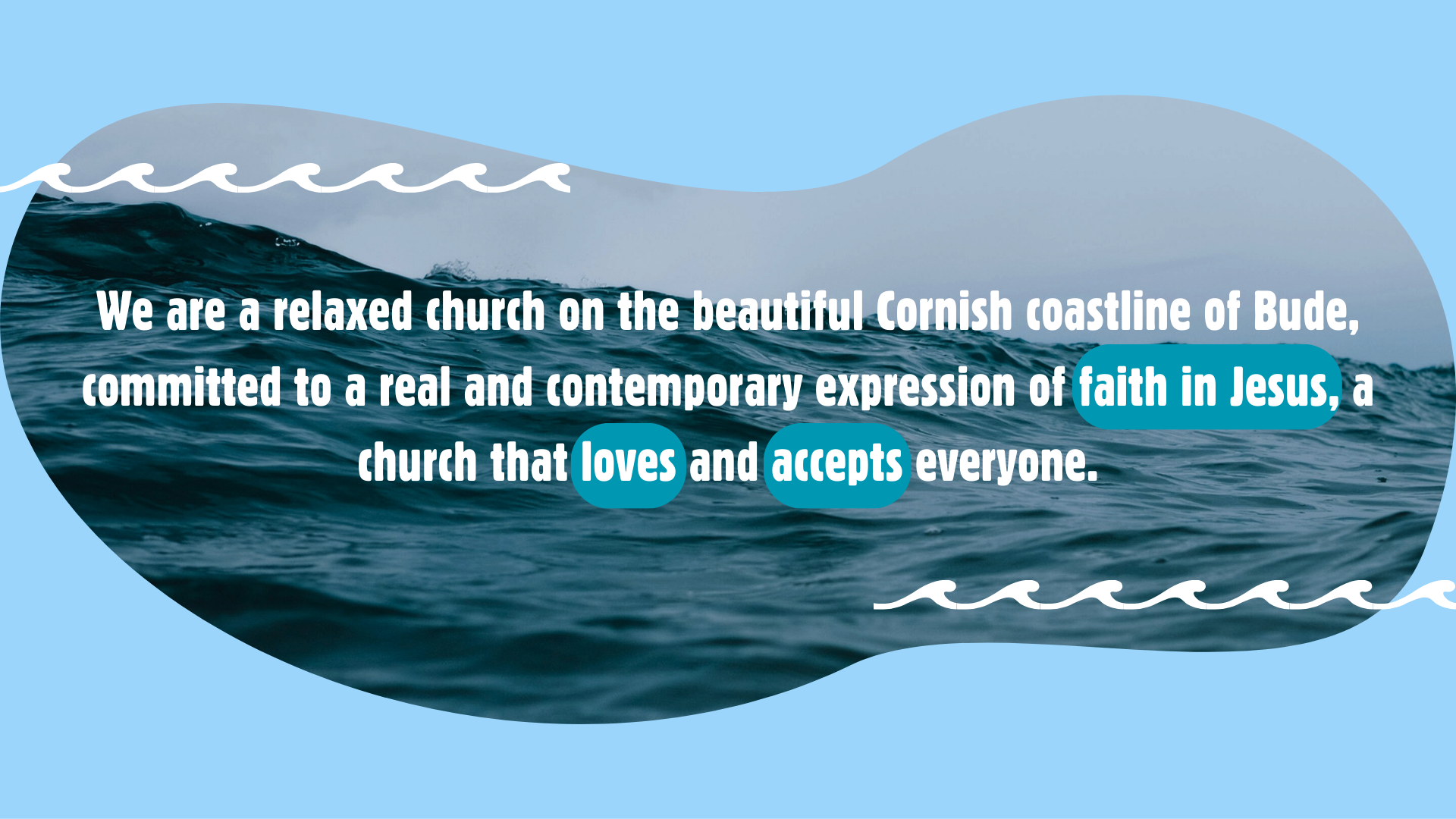 Oceans Church | Bude - Cornwall